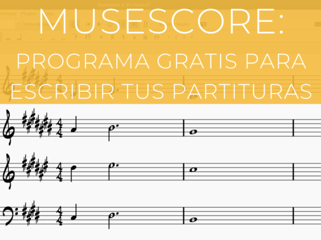 Tutorial de Musescore: programa gratuito para escribir Partituras ...